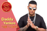 Daddy Yankee Net Worth | Everything you should know